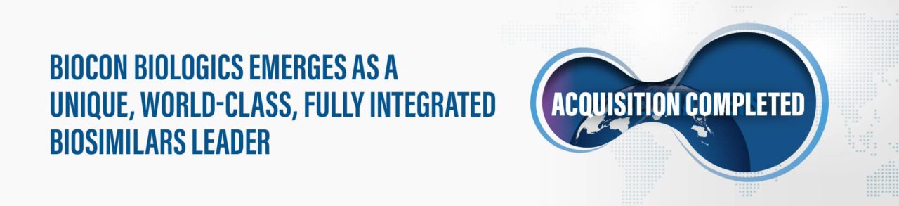 Biocon Biologics Emerges as a Unique, World-Class, Fully Integrated ...